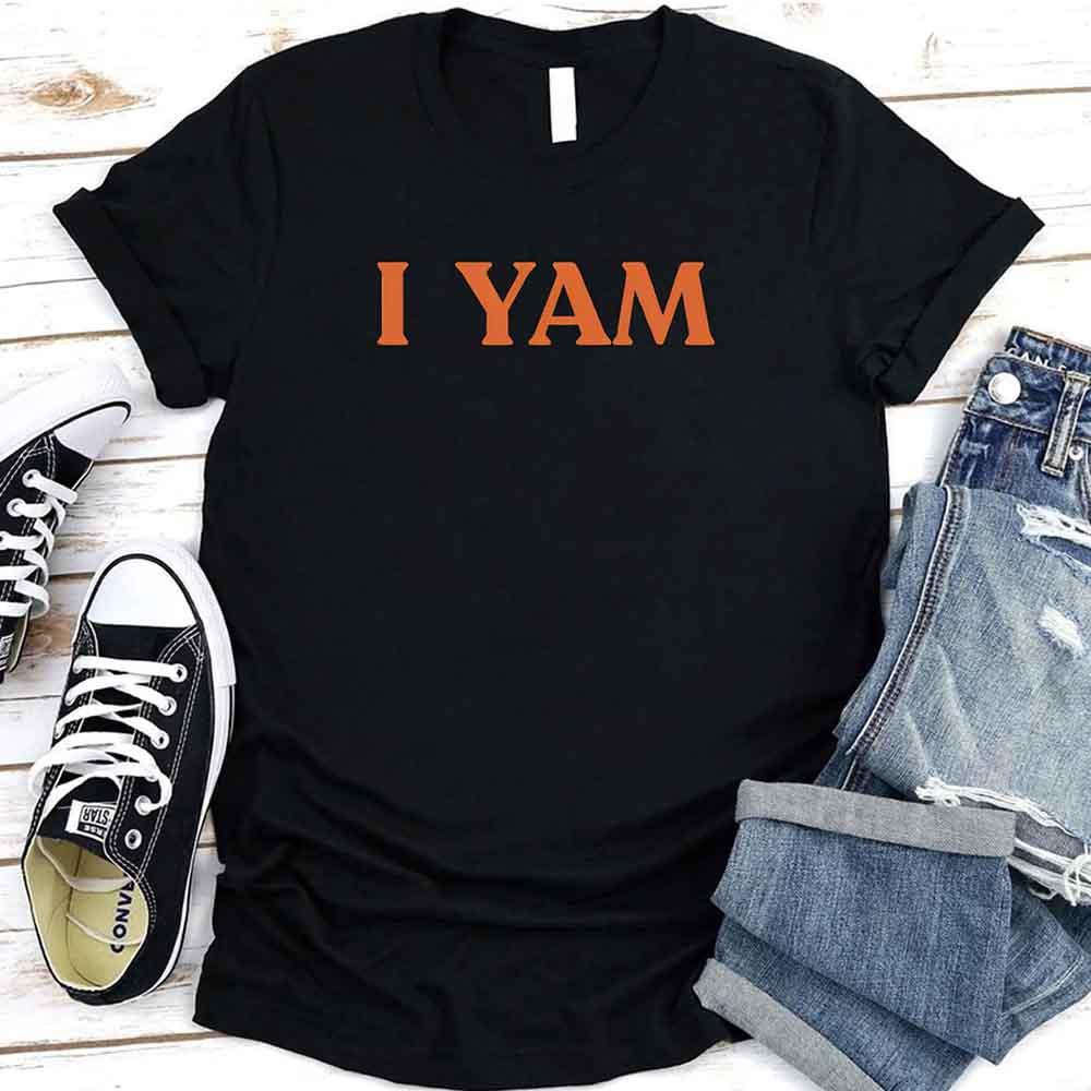 I YAM T-Shirt – Funny Thanksgiving Pun Tee – Adorb Custom Tees